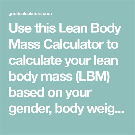 Use This Lean Body Mass Calculator To Calculate Your Lean Body Mass
