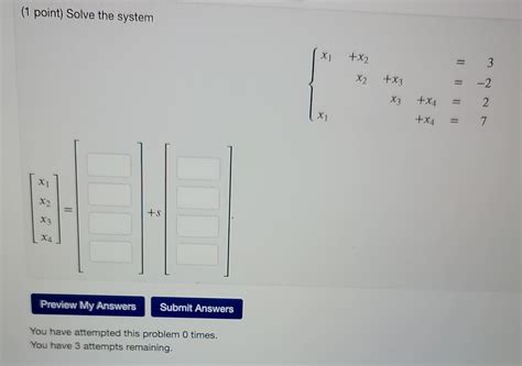 Solved 1 Point Solve The System