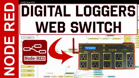 node red tutorial digital loggers web power switch pro flow explained