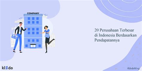 20 Perusahaan Terbesar Di Indonesia Berdasarkan Pendapatannya