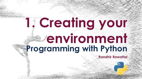 python programming 01 creating your environment youtube