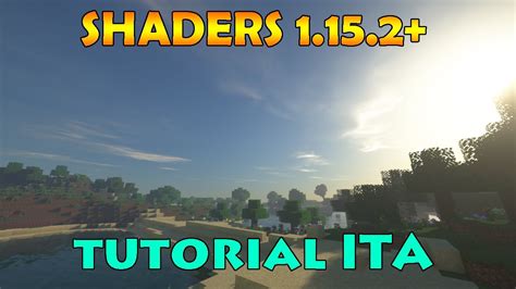 tutorial come avere le shaders su minecraft java 1 15 2 1 16 1 17