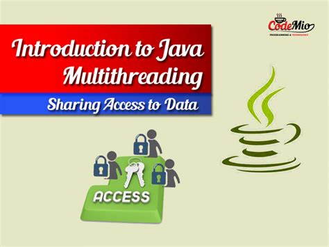 introduction to java multithreading sharing access to