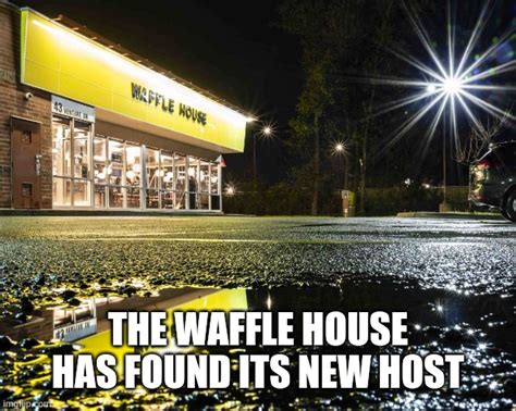Waffle House Imgflip