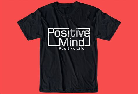 Positive Mind Graphic By D2putri T Shirt Design · Creative Fabrica
