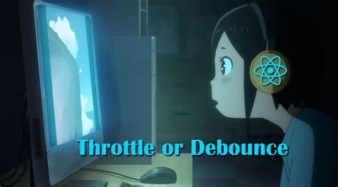 how to add throttle or debounce with react hooks