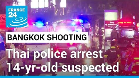 Thai Police Arrest 14 Yr Old Suspected Gunman After 3 Killed At Bangkok