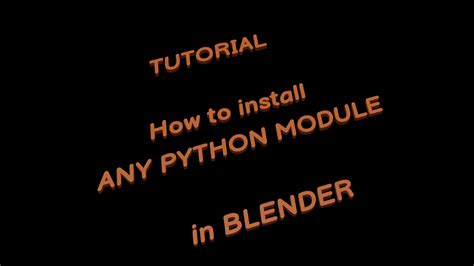 how to install any python module for blender blendernation