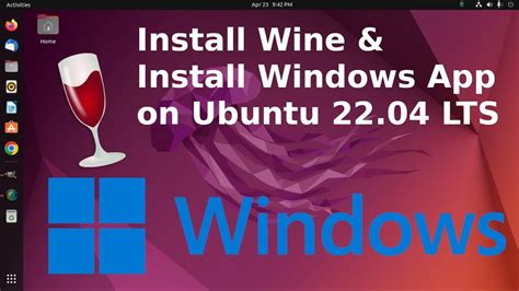 how to install wine on ubuntu 22 04 lts and install windows program
