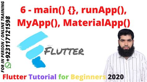 flutter tutorial for beginners 2020 6 main {} runapp myapp