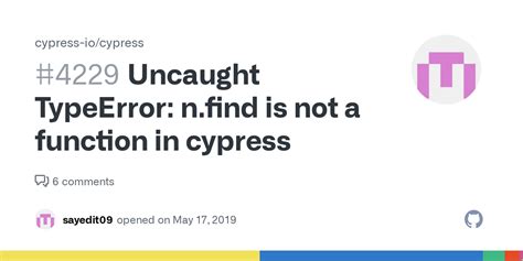 uncaught typeerror n find is not a function in cypress · issue 4229