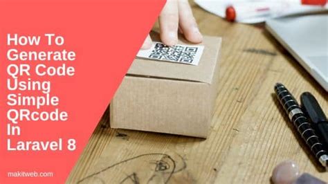 如何在laravel 8中使用simple qrcode生成qr码（详细教程） 掘金