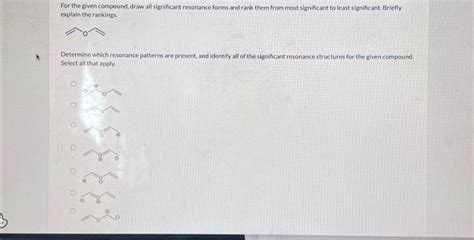 Solved For The Given Compound Draw All Significant