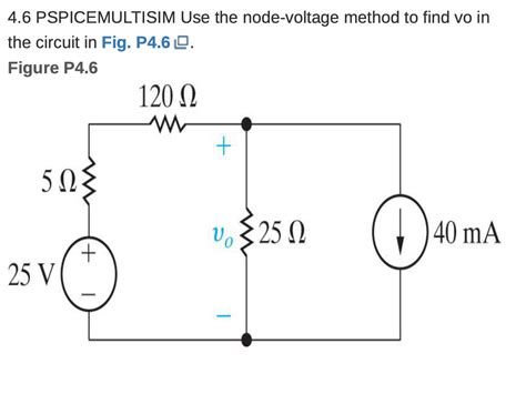 solved 4 6 pspicemultisim use the node voltage method to