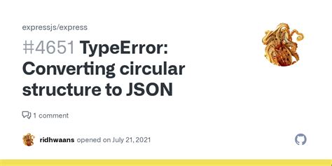 typeerror converting circular structure to json · issue 4651