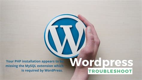 wordpress troubleshoot missing the mysql extension youtube