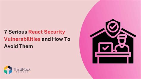 top react security vulnerabilities and how to avoid them