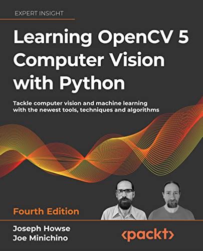 learning opencv 5 computer vision with python tackle computer vision