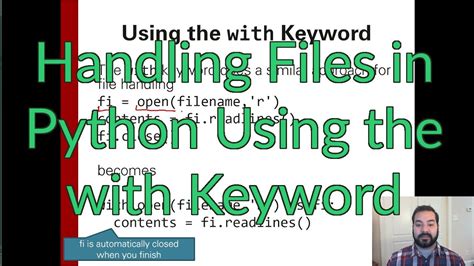 handling files in python using the with keyword youtube