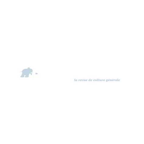 Les Continents à La Dérive Léléphant La Revue De Culture Générale