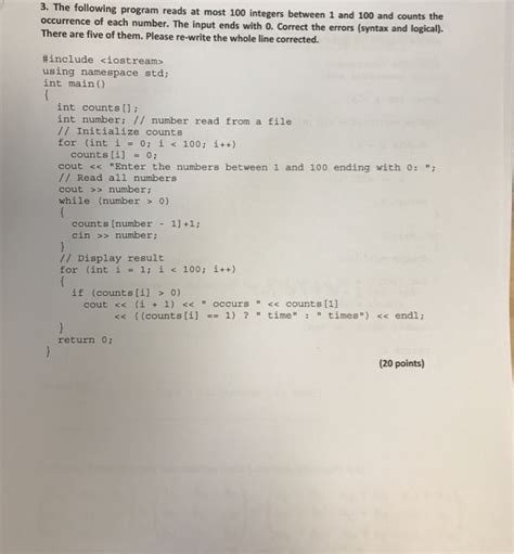 solved 3 the following program reads at most 100 integers