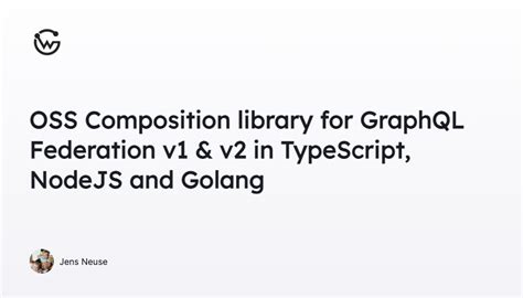 oss composition library for graphql federation v1 and v2 in typescript