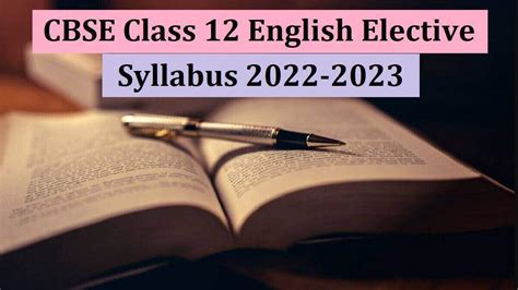 Cbse Class 12 English Elective Syllabus 2022 2023 Revised Download