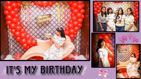 Its My Birthday 🎂🥳 Birthday Vlog 🎈 Birthday Birthdayvlog