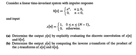 solved consider a linear time invariant system with impulse