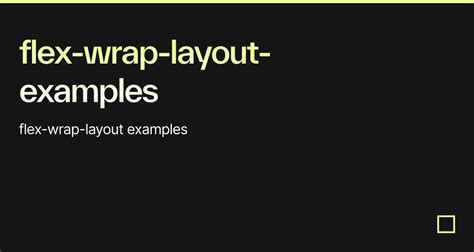 flex wrap layout examples codesandbox