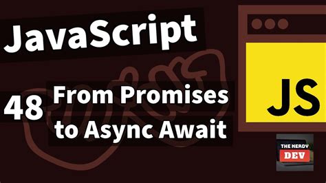 from promises to async await in javascript