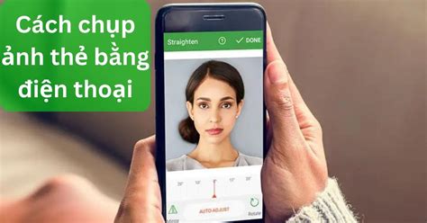 10 Bí Kíp Cách Chụp ảnh Bằng điện Thoại đẹp Nhất Cho Những Bức ảnh Thật