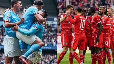 Link Live Streaming Manchester City Vs Bayern Munchen Prediksi Skor