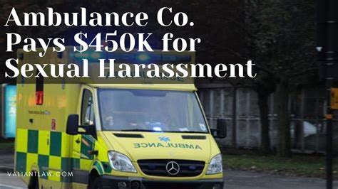 Ambulance Co To Pay 450k To End Sexual Harassment Suit