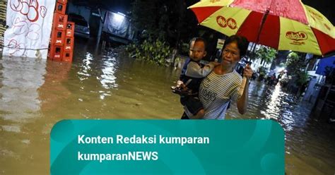 Update Banjir Jakarta 4 Ruas Jalan Surut 3 Rt Masih Terendam