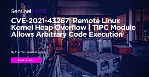 cve 2021 43267 remote linux kernel heap overflow tipc module allows