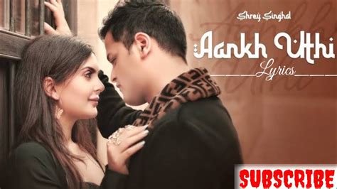 Aankh Uthi Song Shrey Singhal New Hindi Song No Copyright Song