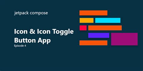 jetpack compose ep 4 — icon and icon toggle button app by ace kotlin