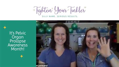 Its Pelvic Organ Prolapse Awareness Month Were Here To Help You