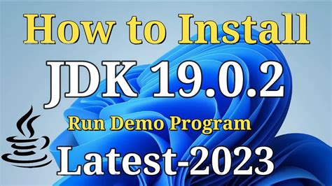 how to install java jdk 19 0 2 on windows 11 [2023 ] install and run