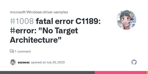fatal error c1189 error no target architecture · issue 1008