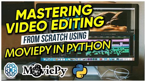 video editing in python using moviepy part i youtube