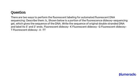 Solved There Are Two Ways To Perform The Fluorescent Labeling For