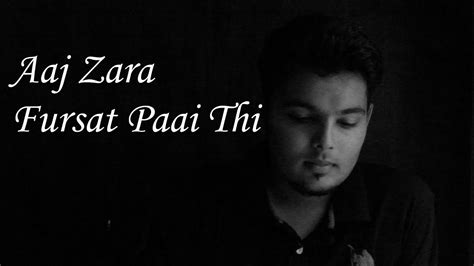 Aaj Zara Fursat Paai Thi Poems That Touched My Heart Nida Fazli