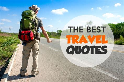 100 Best Travel Quotes To Inspire Your Next Adventure 2024
