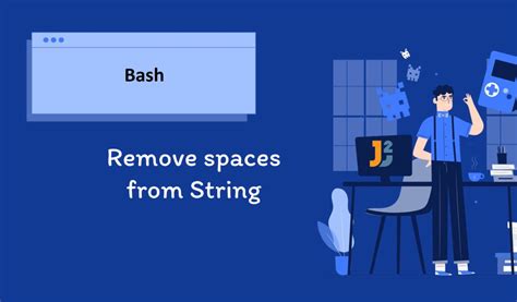 bash remove spaces from string [5 ways] java2blog