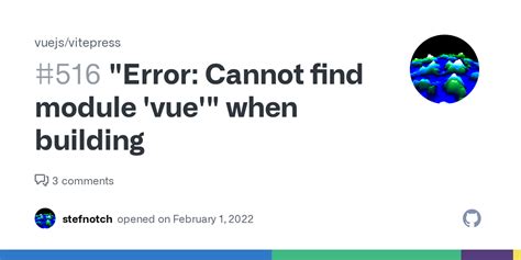 error cannot find module vue when building · issue 516 · vuejs