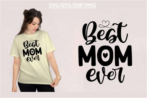 Best Mom Ever Svg Cut File Design Graphic By Svglover100 · Creative Fabrica