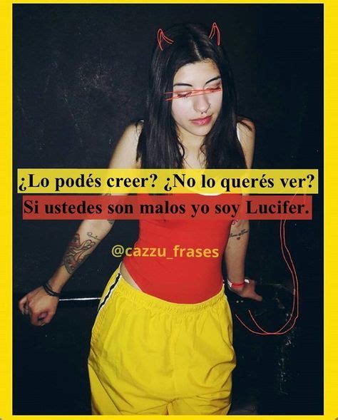 Imagenes De Cazzu Con Frases Indirectas Dias En Los Que A Pesar De