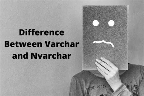 difference between varchar and nvarchar know the details news daily